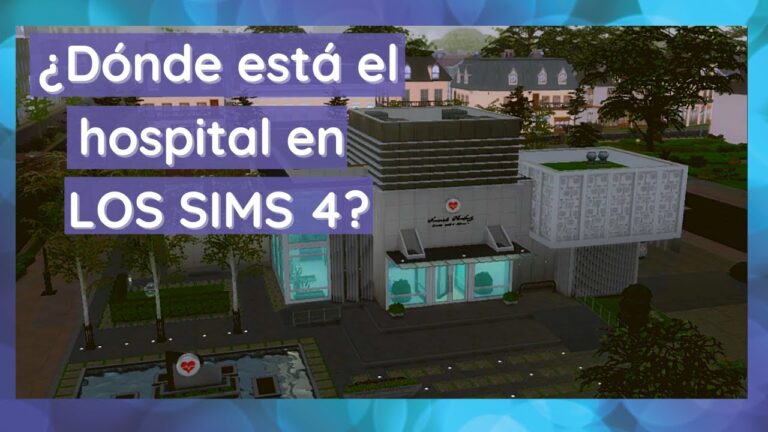 Guía completa para construir un hospital en Los Sims 4 【2025