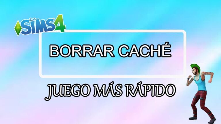 Guía para Limpiar la Caché en Los Sims 4 【2025